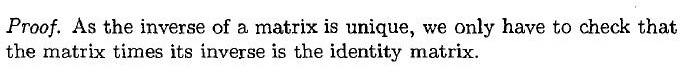 proof as the inverse of a matrix is unique we only have to check that ...