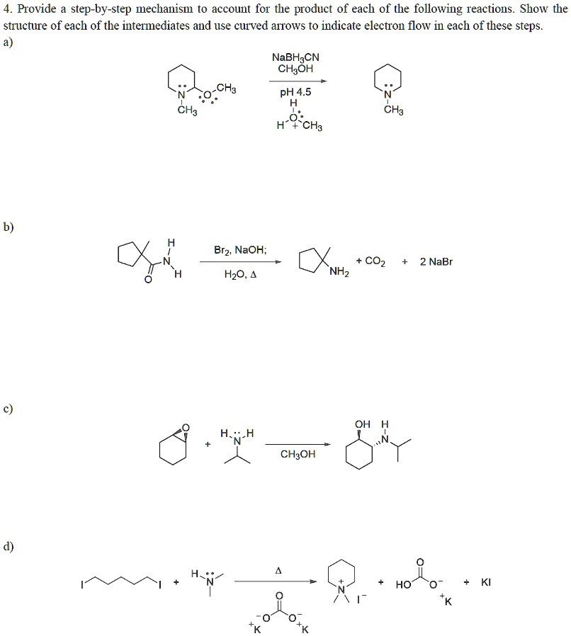 SOLVED: Provide step-by-step mechanism to account for the product of each of the following ...