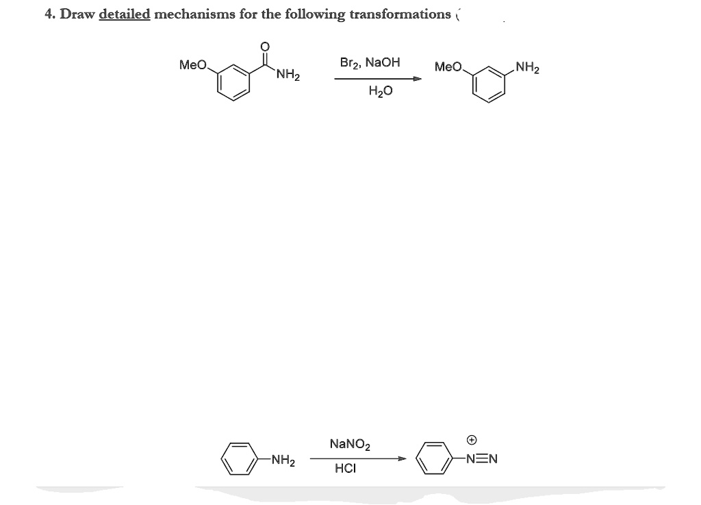 SOLVED: 4. Draw detailed mechanisms for the following transformations ... SOLVED: 4. Draw detailed mechanisms for the following transformations ...