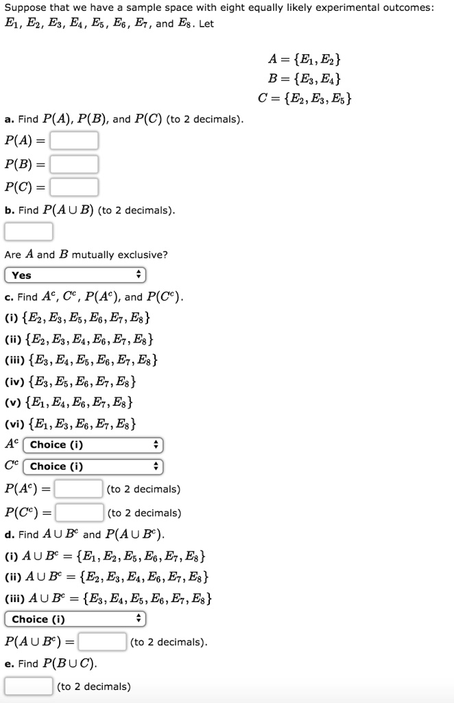 Solved Suppose That We Have A Sample Space With Eight Equally Likely