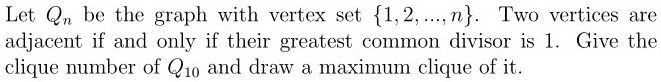 SOLVED: Let Qn be the graph with vertex set 1,2, n Two vertices are ...