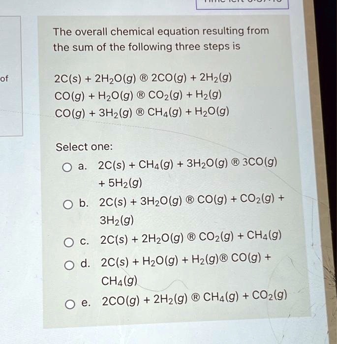 SOLVED: The overall chemical equation resulting from the sum of the ...