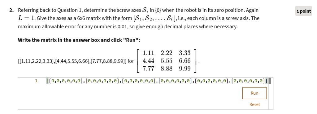 2. Referring back to Question 1, determine the screw axes Si in 0 when ...