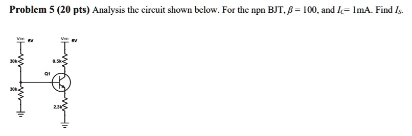 SOLVED: Problem 5 (20 pts) Analysis the circuit shown below. For the ...