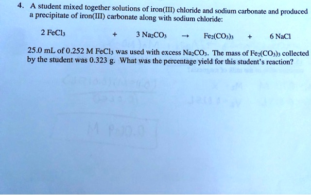 SOLVED: A student mixed together solutions of iron(II) chloride and ...