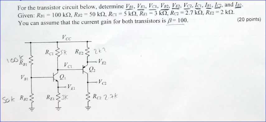 SOLVED: For the transistor circuit below, determine V1, VE1, Vc1, V2 ...