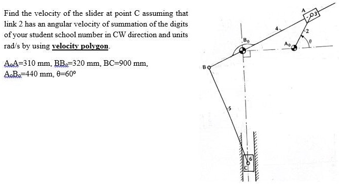 SOLVED: w2 17 Find the velocity of the slider at point C assuming that link 2 has an angular ...