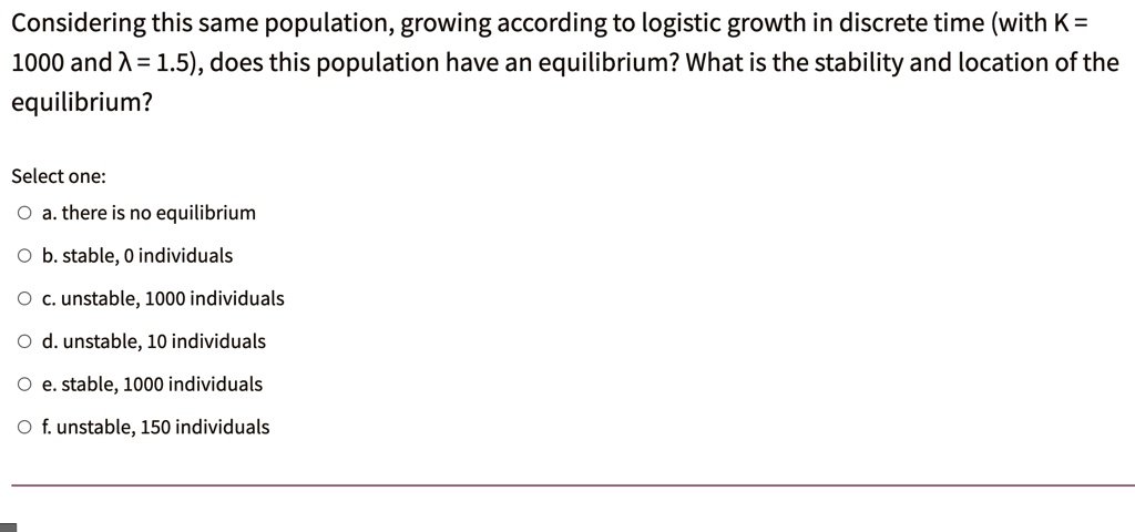 considering this same population growing according to logistic growth ...