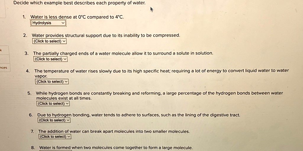 SOLVED: Decide which example best describes each property of water: 1 ...