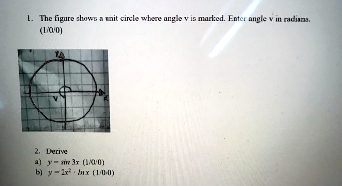 the figure shows unit circle where angle v is marked enter angle in ...