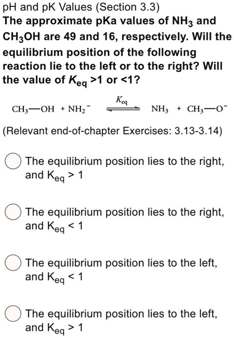 SOLVED: pH and pK Values (Section 3.3) The approximate pKa values of ...