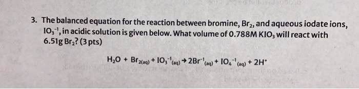 VIDEO solution: The balanced equation for the reaction between bromine ...
