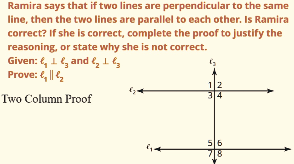 SOLVED: Ramira says that if two lines are perpendicular to the same ...