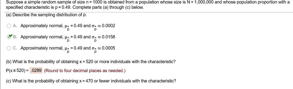 SOLVED: Suppose simple random sampl of size n = 1000 is obtained from population whose size is N ...