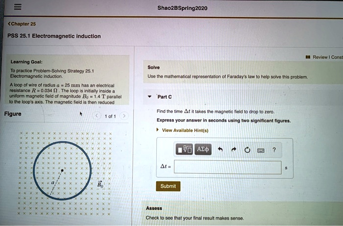 SOLVED: ShaozBSpring2020 (Chapter 25 PSS 25.1 Electromagnetic induction Revian Learning Goal ...