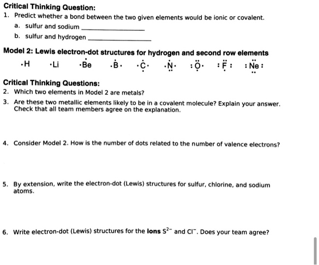 SOLVED: Critical Thinking Question: Predict whether bond between the ...