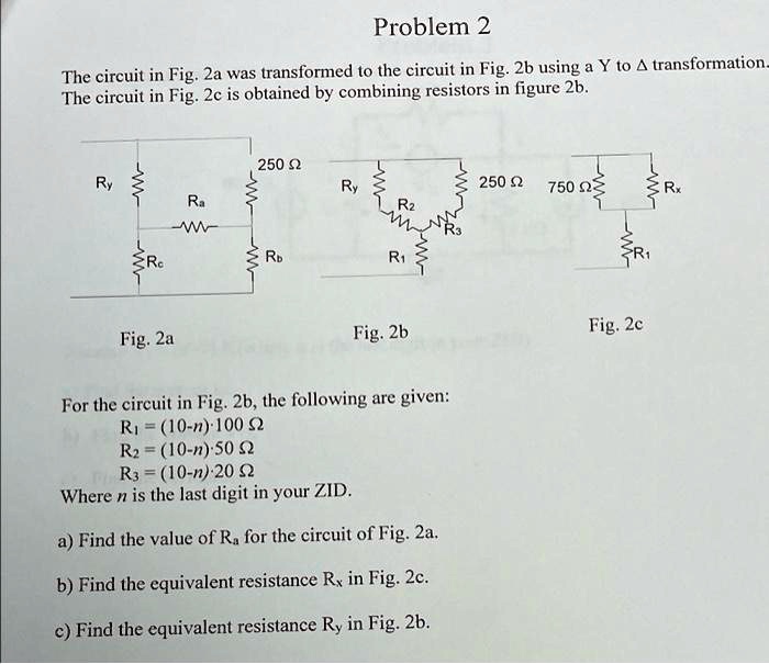 Problem 2 The circuit in Fig. 2a was transformed to the circuit in Fig ...