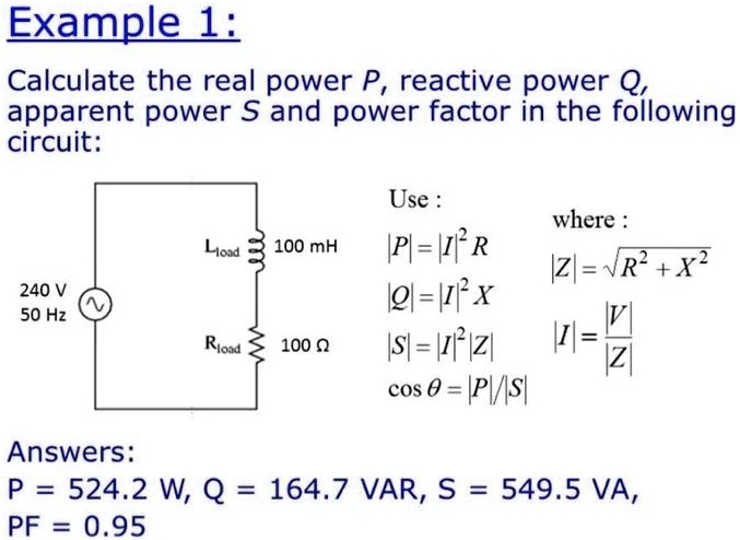 SOLVED: Calculate the real power P, reactive power Q, apparent power S, and power factor in the ...