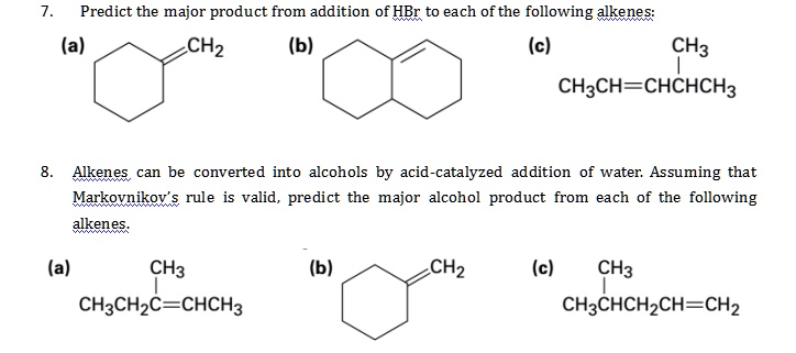 SOLVED: Predict the major product from the addition of HBr to each of ...