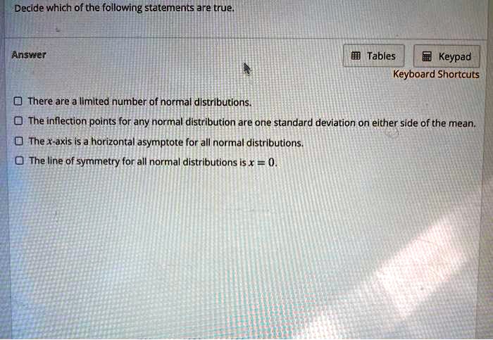 Solved Tables Keypad Keyboard Shortcuts There Are Limited Number Of Normal Distributions The