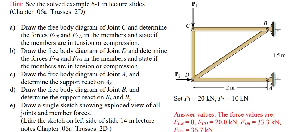 SOLVED: Please show all parts. Thank you. Hint: See the solved example 6-1 in lecture slides ...