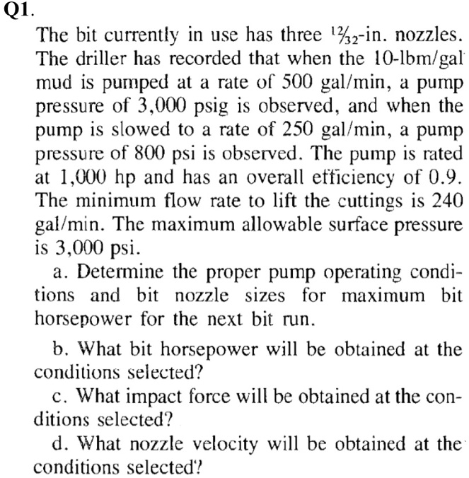 SOLVED:Q1. The bit currently in use has three "22-in. nozzles_ The ...