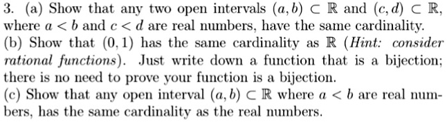 a show that any two open intervals ab r and cd r where a b and d are real numbers have the same ...