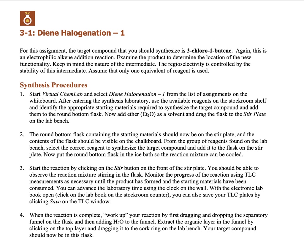 3 1 diene halogenation 1 for this assignment the target...