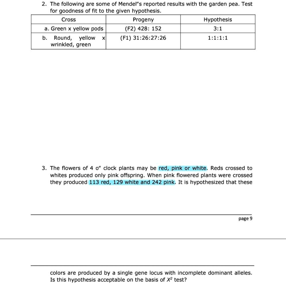 2. The following are some of Mendel's reported results with the garden ...