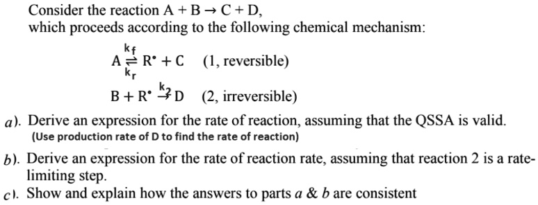 SOLVED: Consider the reaction A + B â†’ C + D which proceeds according ...