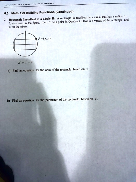 SOLVED:Math 129 Building Functions (Continued) Cinle II: rectangk ...