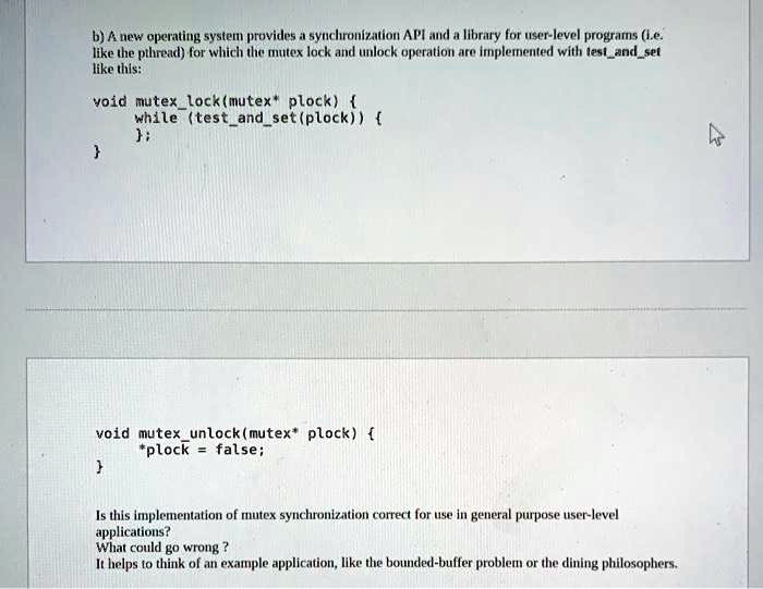 Solved A New Operating System Provides A Synchronization Api And A Library For User Level 6956