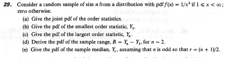 29 consider a random sample of size n from distribution with pdffx ix ...