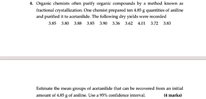 organic chemists oflen purify organic compounds by method known ...