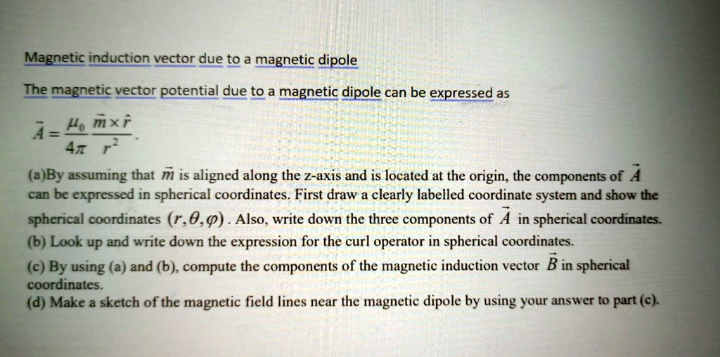 Magnetic induction vector due to a magnetic dipole The magnetic vector ...