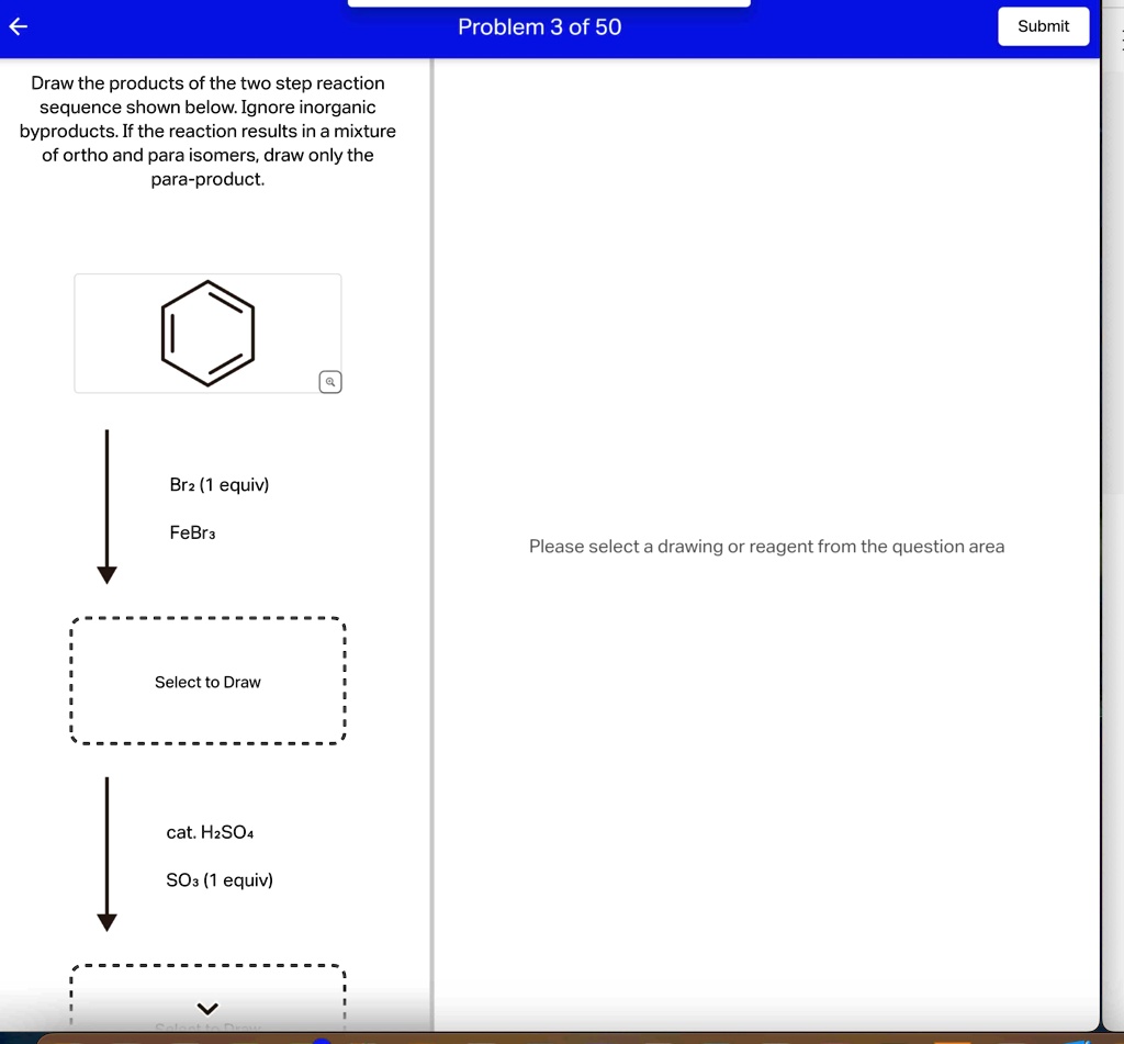 ? Draw the products of the two step reaction sequence shown below ...