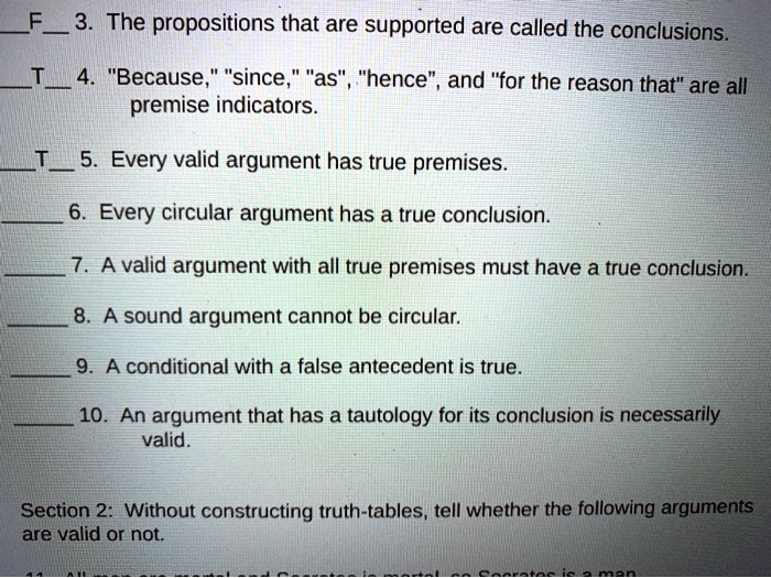 SOLVED: The propositions that are supported are called the conclusions. "Because," "since," "as ...