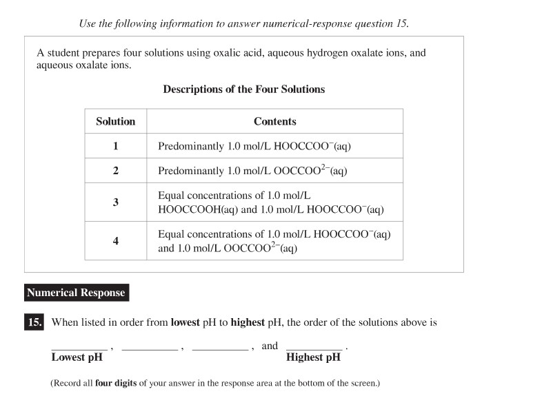 Use the following information to answer numerical-response question 15 ...