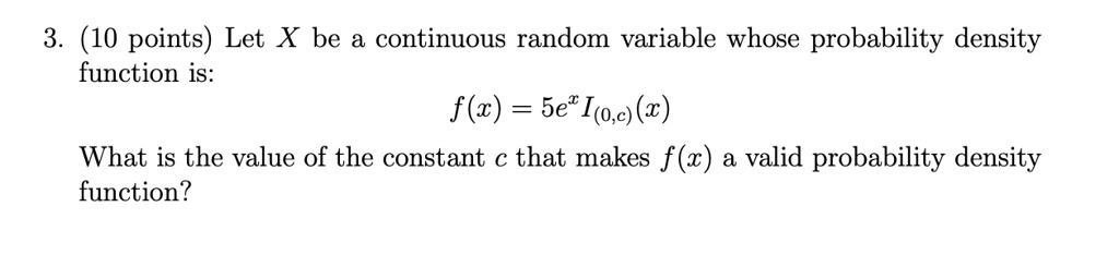 3 10 points let x be a continuous random variable whose probability ...