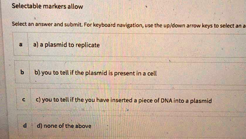 Selectable markers allow select an answer and submnit for...