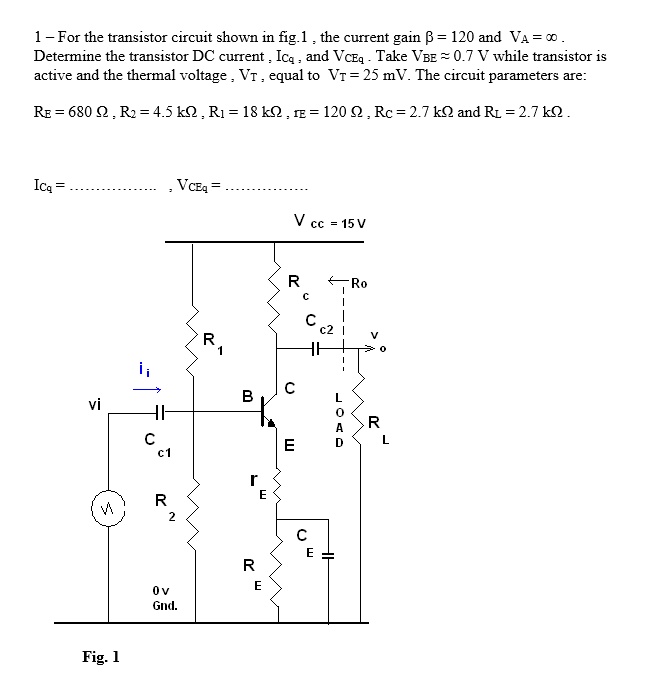 1 - For the transistor circuit shown in fig. 1, the current gain β ...