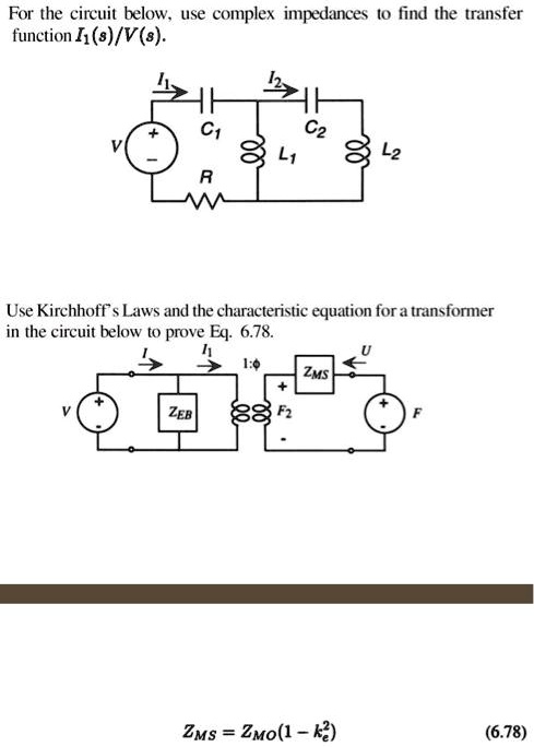 For the circuit below, use complex impedances to find the transfer function I1(s)/V(s). Use ...