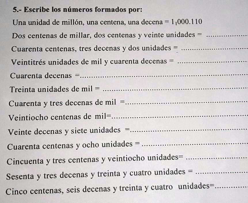 ayudenme please ayudenme 5 escribe los numeros formados por una unidad ...