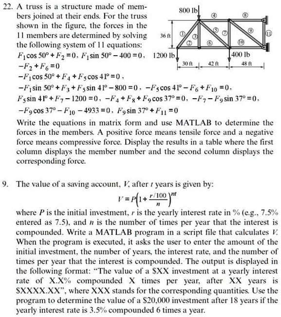 SOLVED: Title: Truss Analysis and Savings Account Calculation in MATLAB Text: A truss is a ...