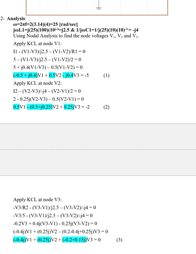 texts find the node voltages v1 v2 and v3 2 analysis 23144 25 radsec jl1 j2510010 3 j25 1jc1 ...