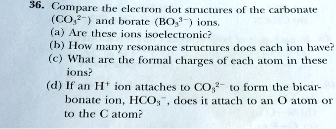 SOLVED: 36. Compare the electron dot structures of the carbonate (CO ...