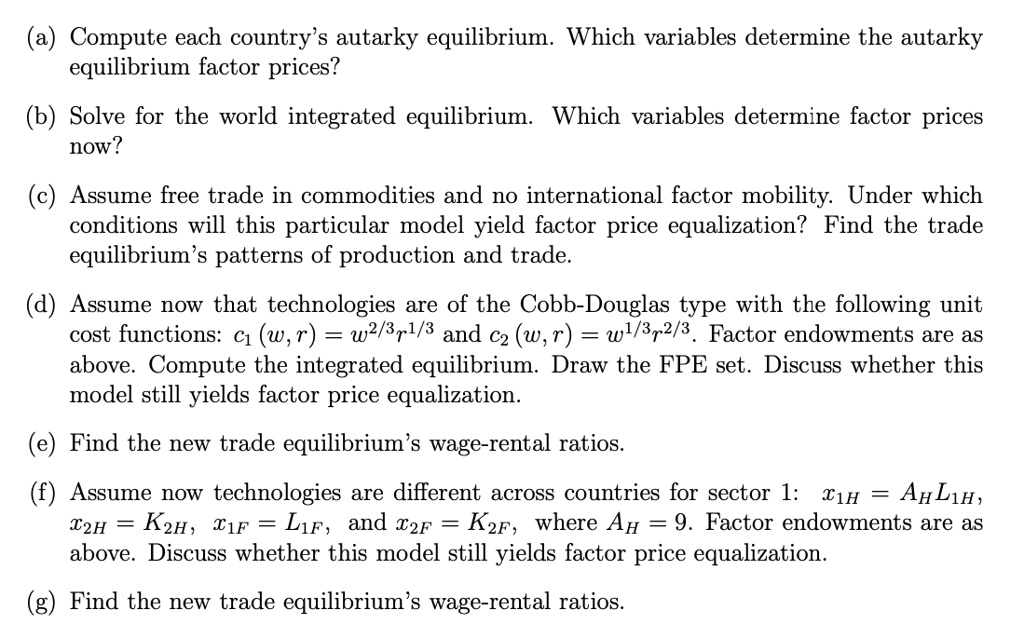 SOLVED: Compute each country's autarky equilibrium. Which variables ...