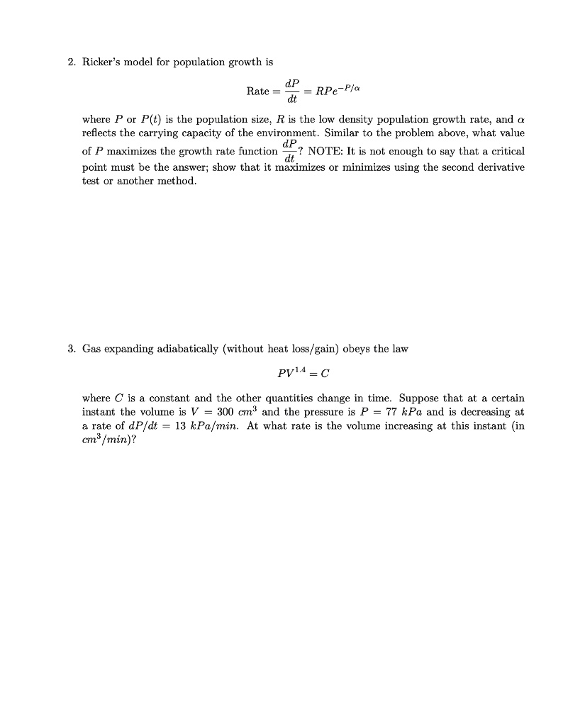 2. Ricker's model for population growth is (dP)/(dt) = RPe^-P/α where P ...