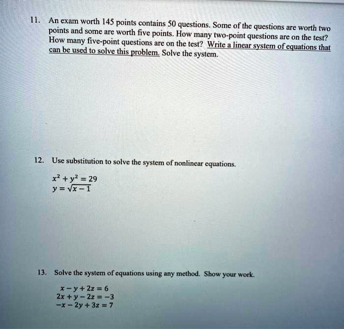 SOLVED: An exam worth 45 points contains 50 questions. Some of the ...