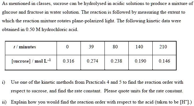 SOLVED:As mentioned in classes_ sucrose can be hydrolysed in acidic ...